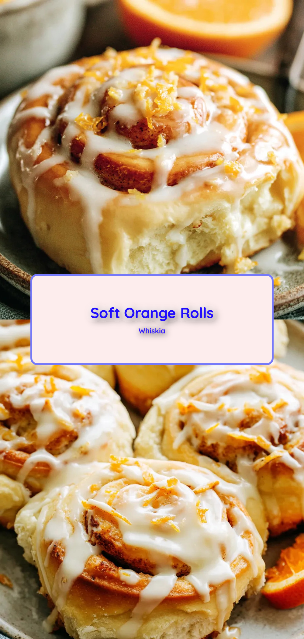 Soft Orange Rolls Recipe with Citrus Glaze